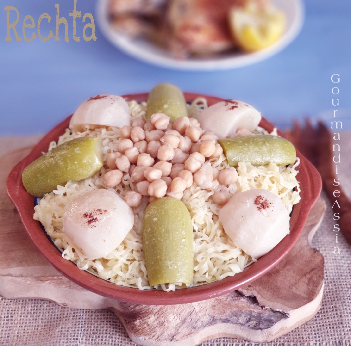 Rechta 100 % Maison | Gourmandise Assia